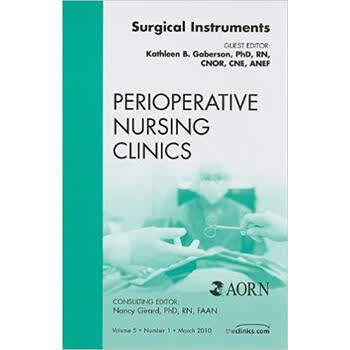 Surgical Instruments, An Issue of Perioperative