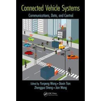 Connected Vehicle Systems: Communication, Data,