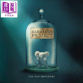 The Fan Brothers The Barnabus Project 巴纳布斯项目 精品绘本 低幼亲子故事绘本图画书 平装 英文原版 3-6岁