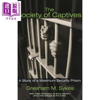 被俘虏的社会 The Society of Captives Gresham M Sykes