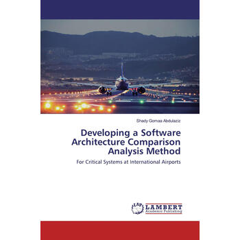Developing a Software Architecture Comparison An