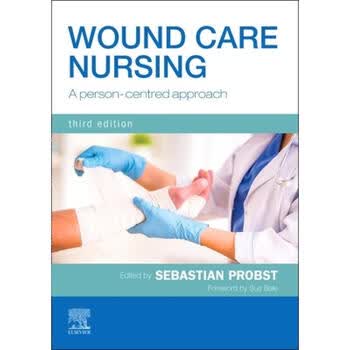 Wound Care Nursing: A Person-Centred Approach