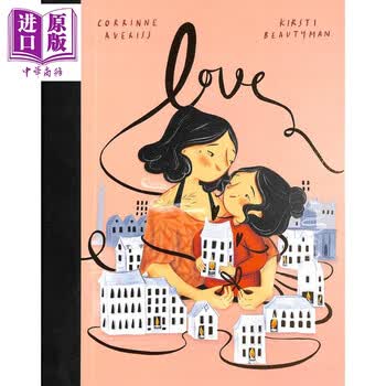 Kirsti Beautyman LOVE 爱的表白 精品绘本 精装 英文原版 3-6岁