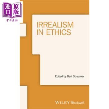 伦理学中的非实在论 Irrealism In Ethics Bart Streumer 英文原版 中商原版 Wiley