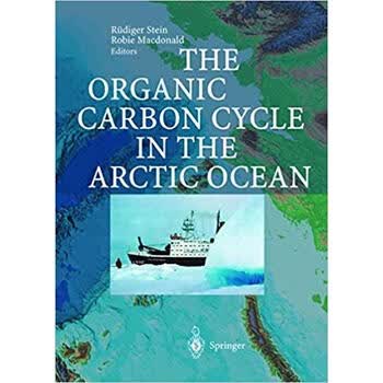 The Organic Carbon Cycle in the Arctic Ocean