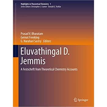 Eluvathingal D. Jemmis: A Festschrift from Theor
