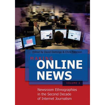 Making Online News- Volume 2: Newsroom Ethnograp