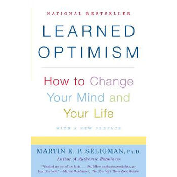 活出积极地自己 英文原版 Learned Optimism：How to Change