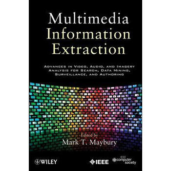 高被引Multimedia Information Extraction: Advances