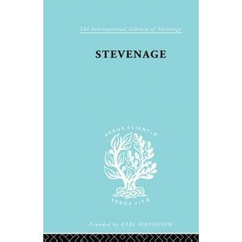 Stevenage: A Sociological Study of a New Town