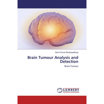 Brain Tumour Analysis and Detection