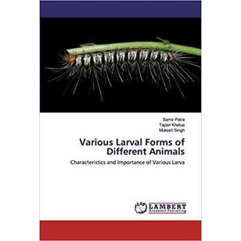 Various Larval Forms of Different Animals