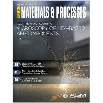 【单期可选】Advanced Materials&Processes 美国工程高级材料与工艺杂志 2 2020年7/8月合刊