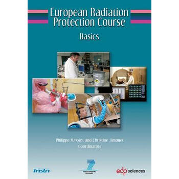 European Radiation Protection Course: Basics
