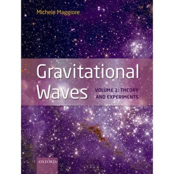 引力波卷一 Gravitational Waves: Volume 1: Theory ...