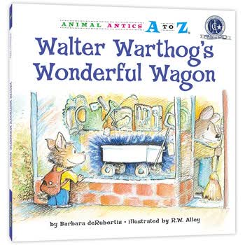 幼儿园里的26个开心果：爱心小货车 Animal Antics A to Z : Walter Wa