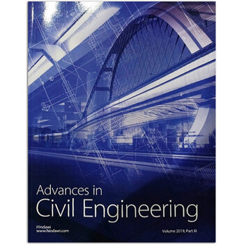 【单期可选】Advances in Civil Engineering 土木工程学进展 2019/2 2019年 PartX1