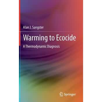 Warming to Ecocide: A Thermodynamic Diagnosis