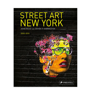 Street Art New York: Revised, Updated & Expanded，纽