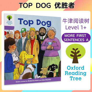 牛津阅读树绘本Oxford reading tree Level 1+  Top dog