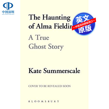 英文原版 The Haunting of Alma Fielding: A 1930s Ghost