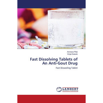 Fast Dissolving Tablets of An Anti-Gout Drug