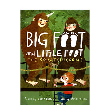 The Squatchicorns (Big Foot and Little Foot #3)