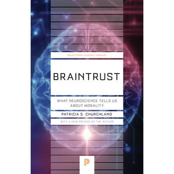 Braintrust: What Neuroscience Tells Us about...
