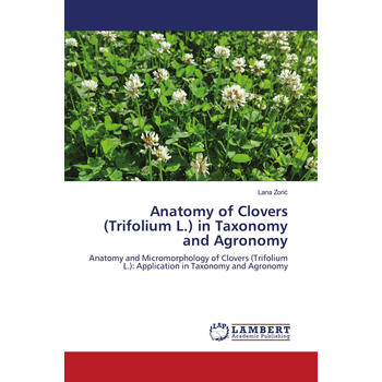 Anatomy of Clovers (Trifolium L.) in Taxonomy an