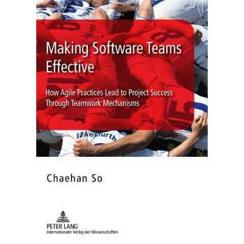 Making Software Teams Effective: How Agile Pract