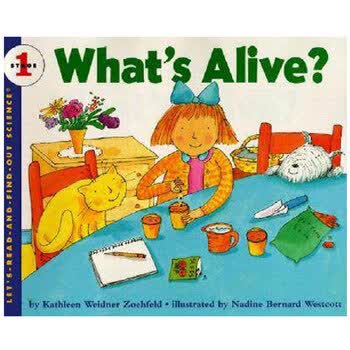 英文原版 What's alive(Let's Read and Find Out Science)