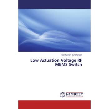 Low Actuation Voltage RF MEMS Switch