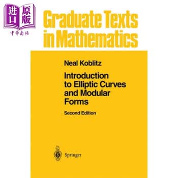 Elliptic Curves and Modular Forms 英文原版 NI Koblitz