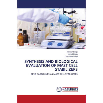 Synthesis and Biological Evaluation of Mast Cell