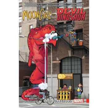 Moon Girl and Devil Dinosaur Vol. 6: Save Ou...