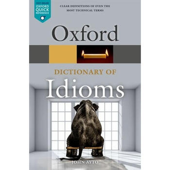 牛津成语词典 Oxford Dictionary of Idioms