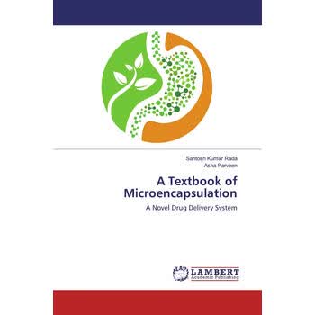 A Textbook of Microencapsulation