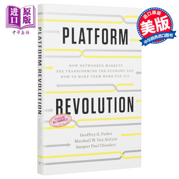 平台革命：网络市场如何改变经济 英文原版 Platform Revolution