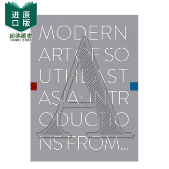 订购现代东南亚艺术从A到Z. Modern Southeast Asian Art 英文原版