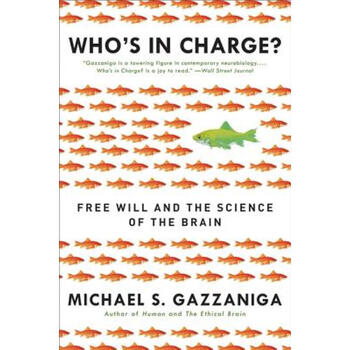 Who's in Charge?: Free Will and the Science ...