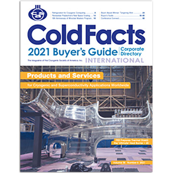 【单期可选】Cold Facts 低温导报 2020/2021年月刊 美国低温应用技术工业杂志 2021 Buyer's Guide