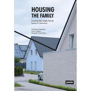 Housing the Family: Locating the Single-Family H