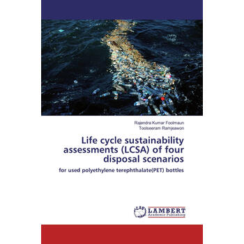 Life cycle sustainability assessments (LCSA) of
