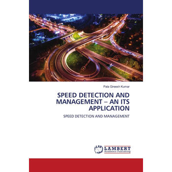 Speed Detection and Management - An Its Applicat