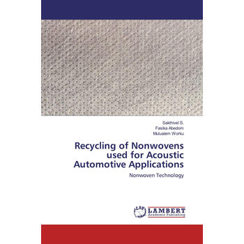 Recycling of Nonwovens used for Acoustic Automot