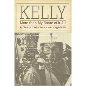 Kelly : More Than My Share of it All 英文原版