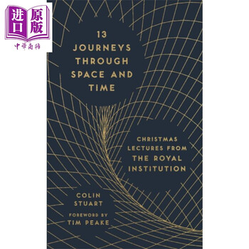 13 Journeys Through Space and Time  Colin Stuart