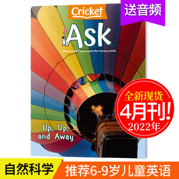 【送音频】ASK 千奇百问 单本/多期美国版儿童英文杂志蟋蟀童书 6-9岁英语自然科普艺术期刊 2022年4月刊