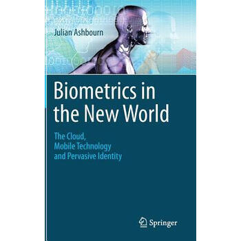 Biometrics in the New World: The Cloud, Mobile T