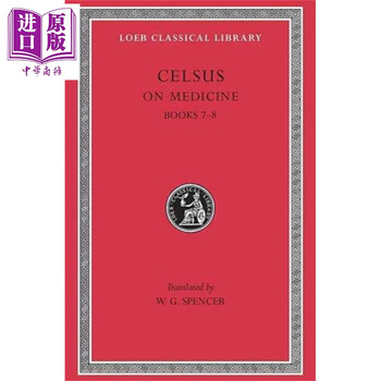 克里索 论医学 卷3 洛布古典丛书 原文拉英对照版 On Medicine Volume III 英文原版 Celsus 哲学 人文
